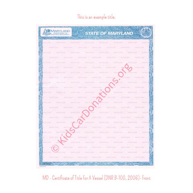 Maryland Vehicle Titles | Kids Car Donations